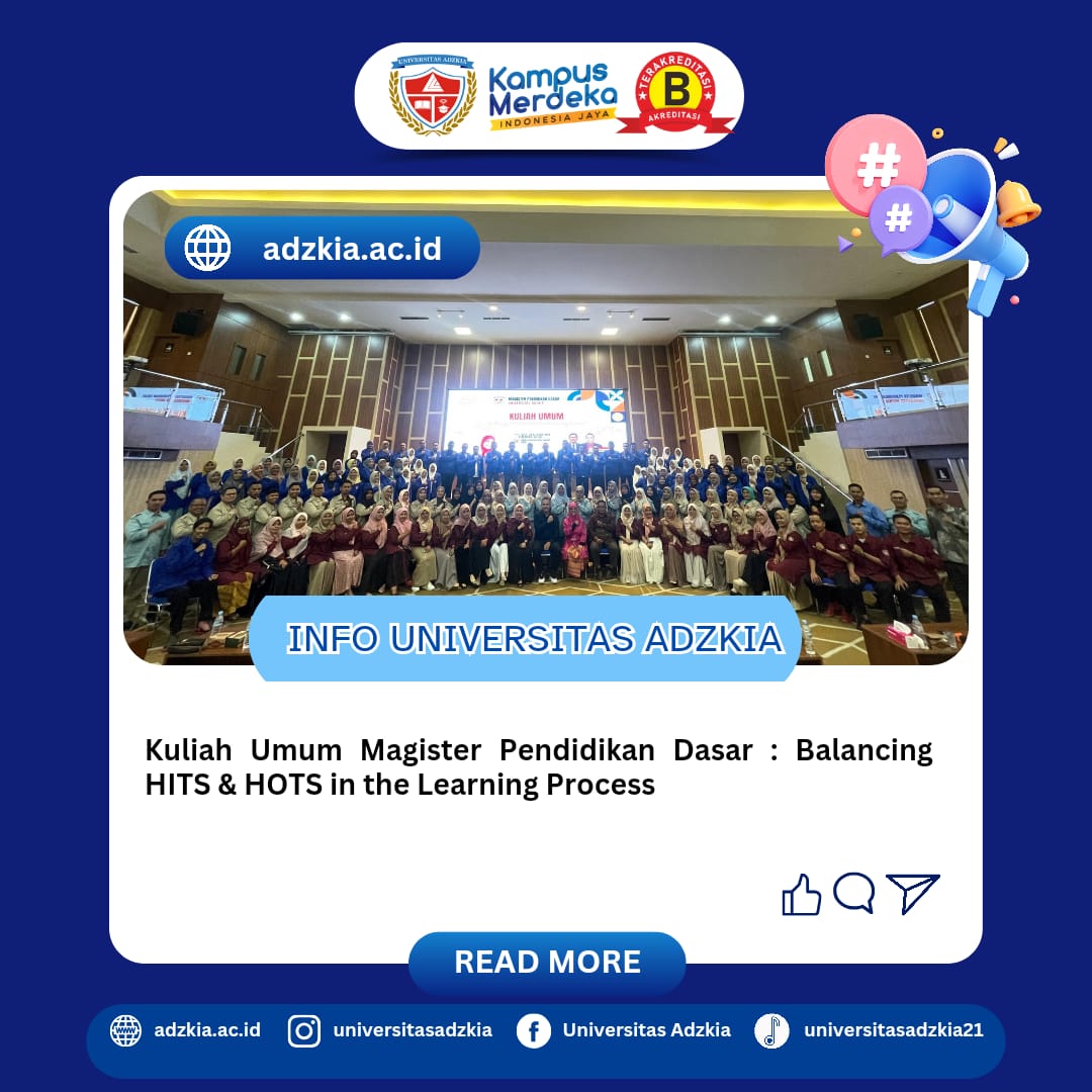 Universitas Adzkia | Magister Pendidikan Dasar Universitas Adzkia Gelar ...